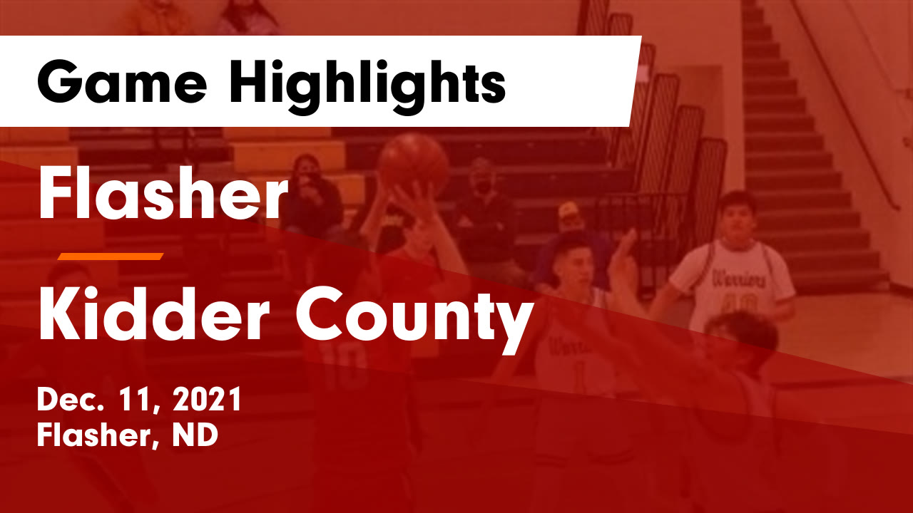 Flasher vs Kidder County Game Highlights - Dec. 11, 2021 - Flasher High ...
