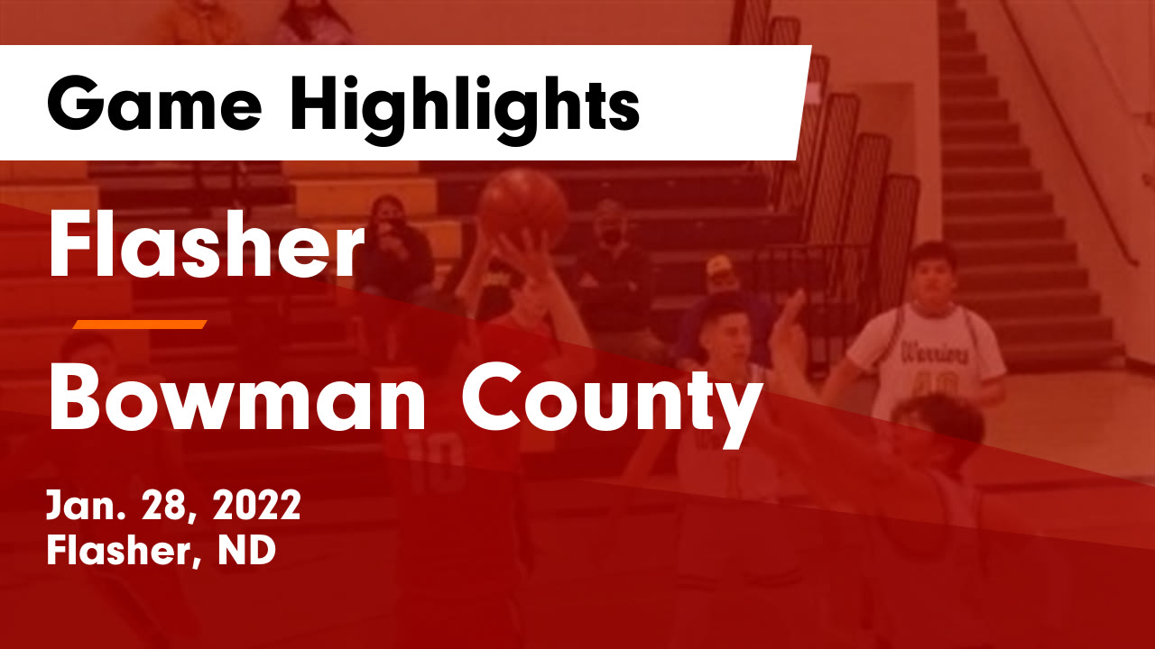 Flasher vs Bowman County Game Highlights - Jan. 28, 2022 - Flasher High ...