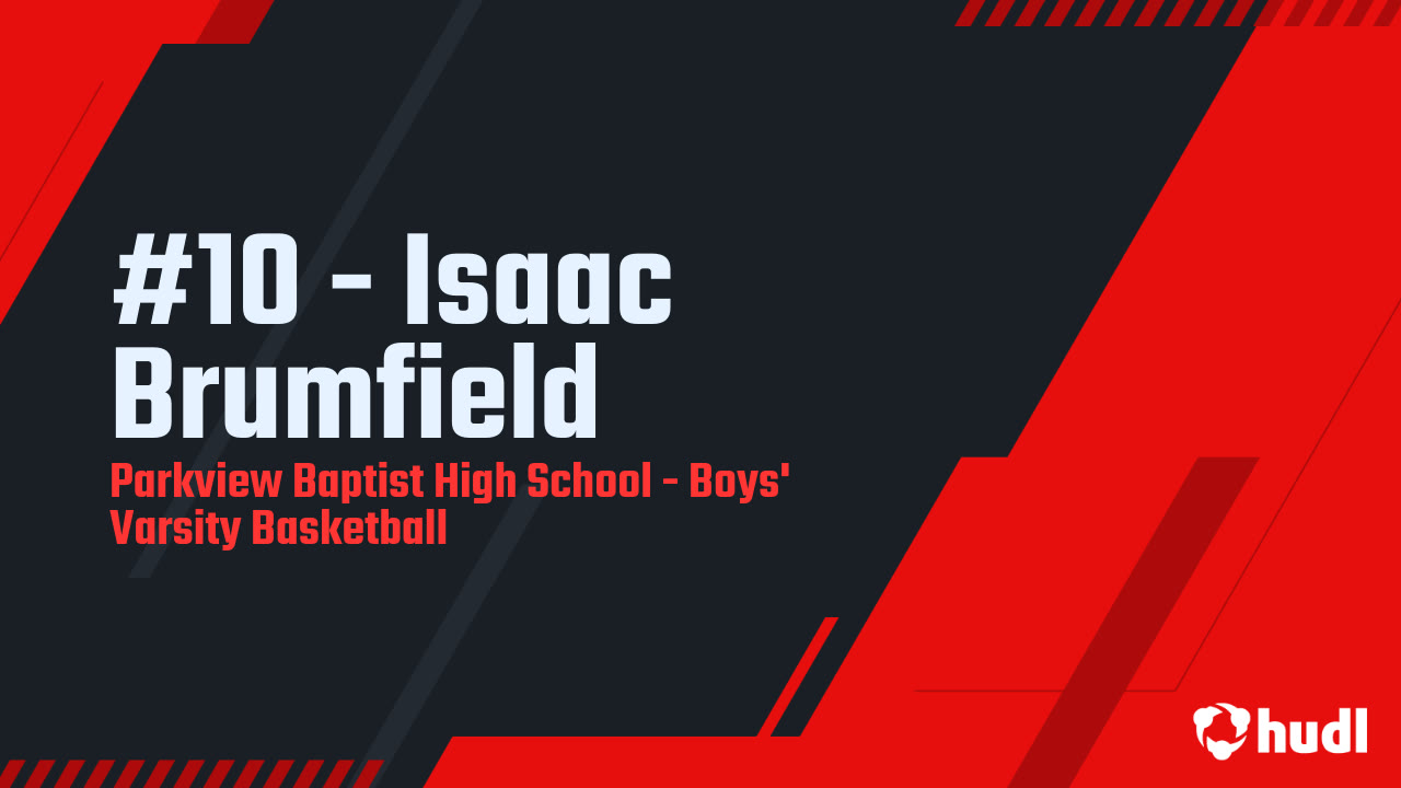 #10 - Isaac Brumfield - Parkview Baptist highlights - Hudl