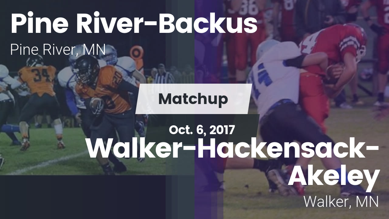 Matchup: Pine River-Backus Hi vs. Walker-Hackensack-Akeley 2017 - Pine River-Backus Hi ...