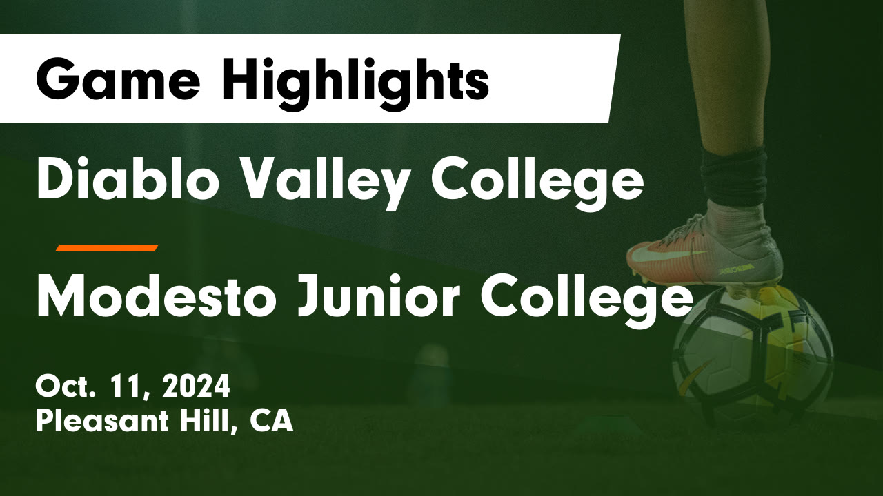 Diablo Valley College vs Modesto Junior College Game Highlights - Oct. 11, 2024 - Diablo Valley ...