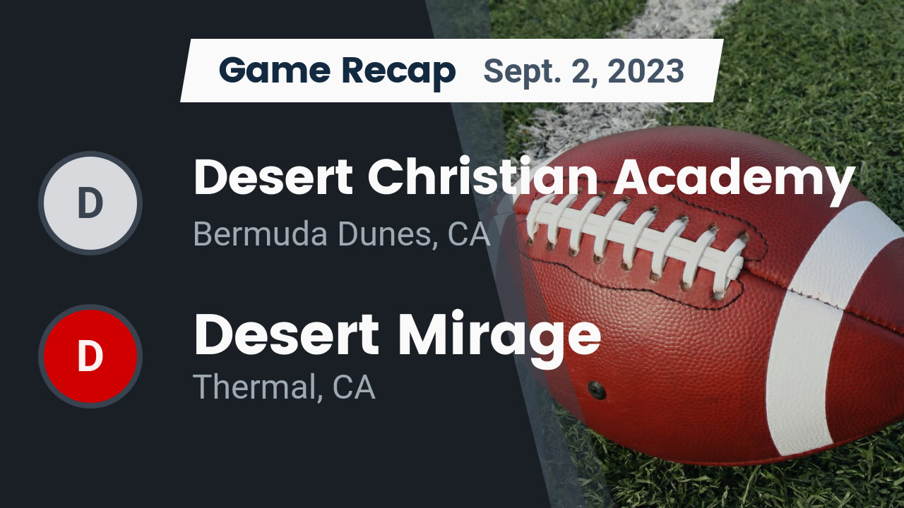 Desert Christian Academy (Bermuda Dunes, CA) Sports - Football ...