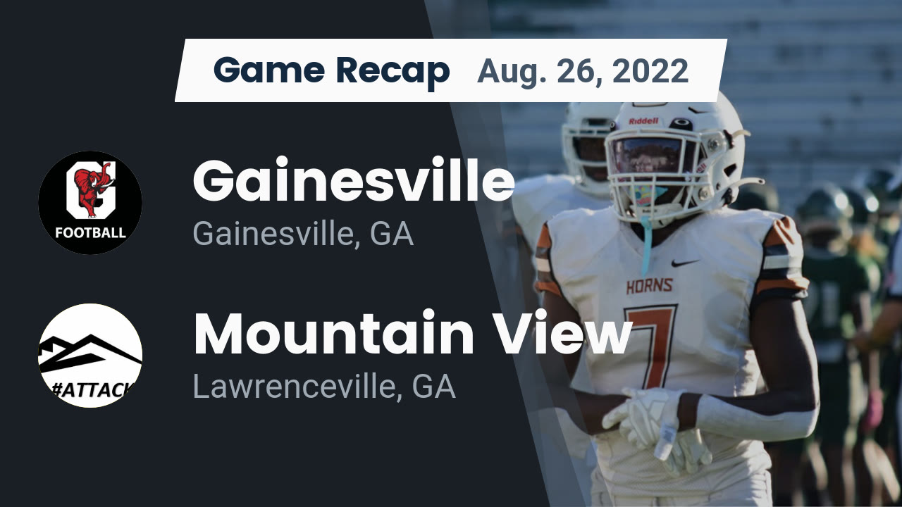 Recap: Gainesville vs. Mountain View 2022 - Gainesville High highlights - Hudl