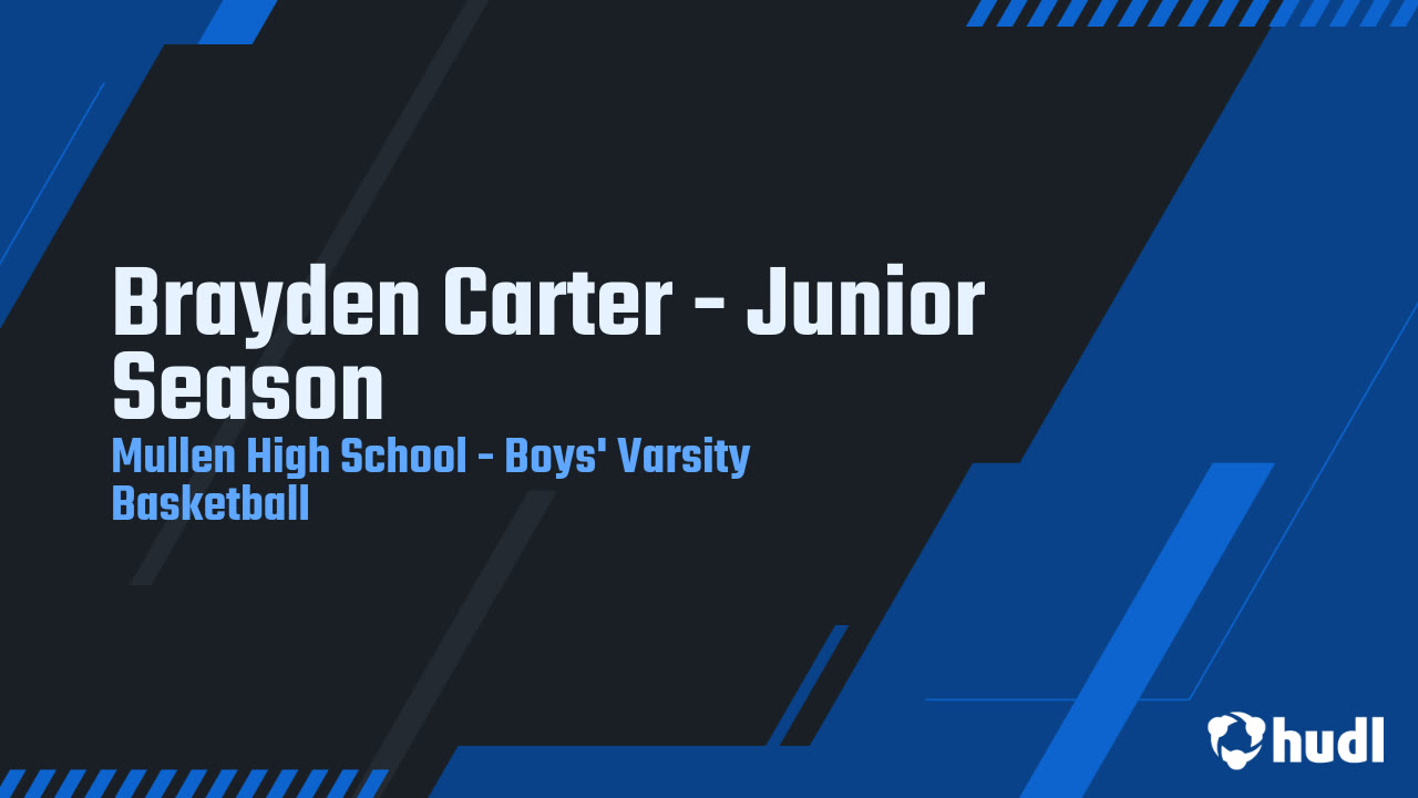 Brayden Carter - Junior Season - Mullen High School highlights - Hudl