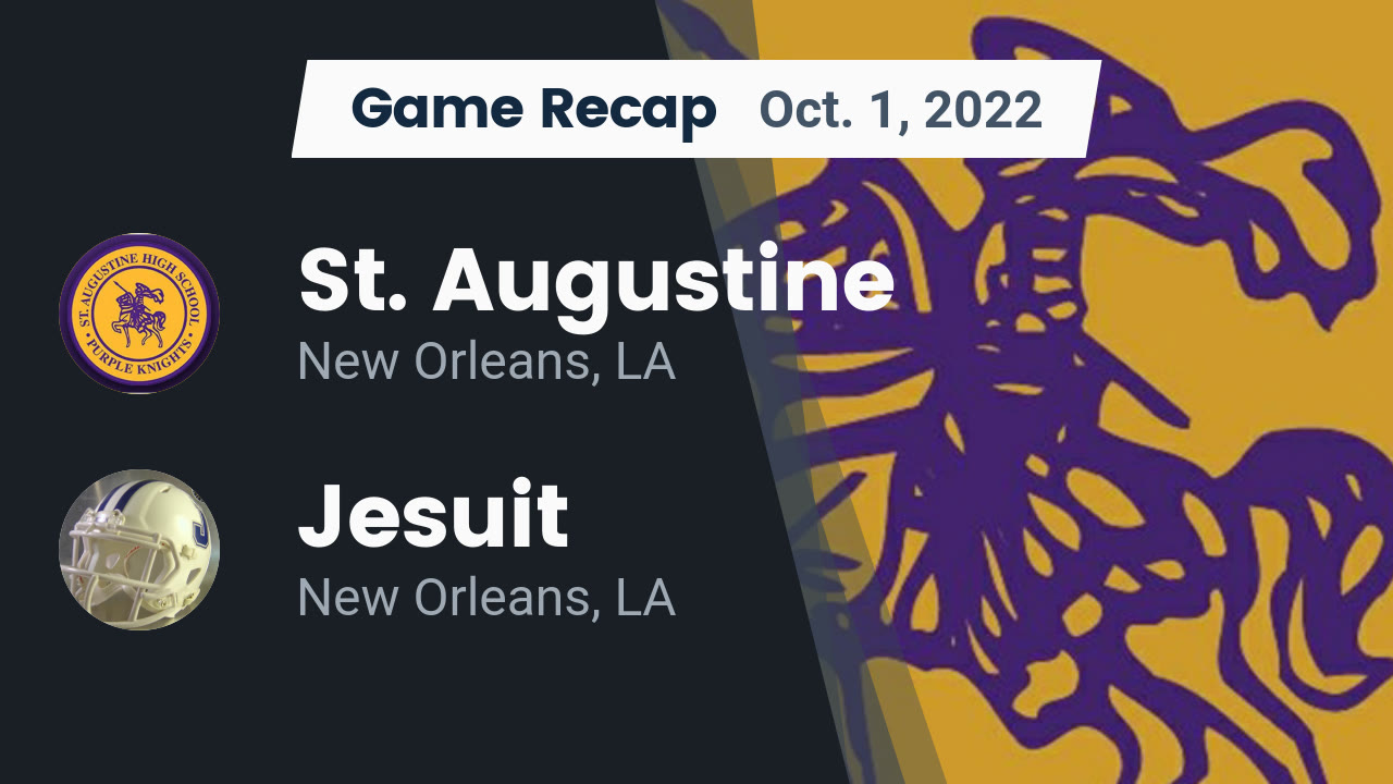Recap: St. Augustine vs. Jesuit 2022 - St. Augustine highlights - Hudl