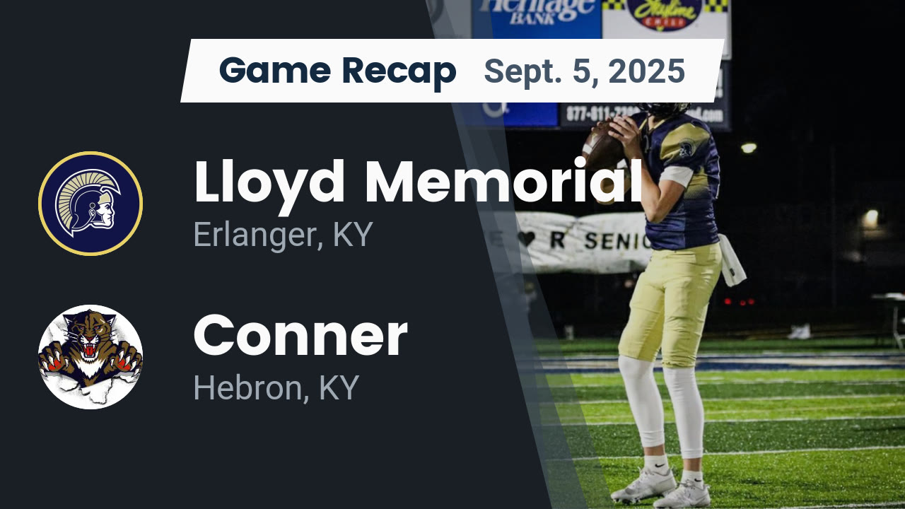 Recap: Lloyd Memorial vs. Conner 2025 - Lloyd Memorial highlights - Hudl