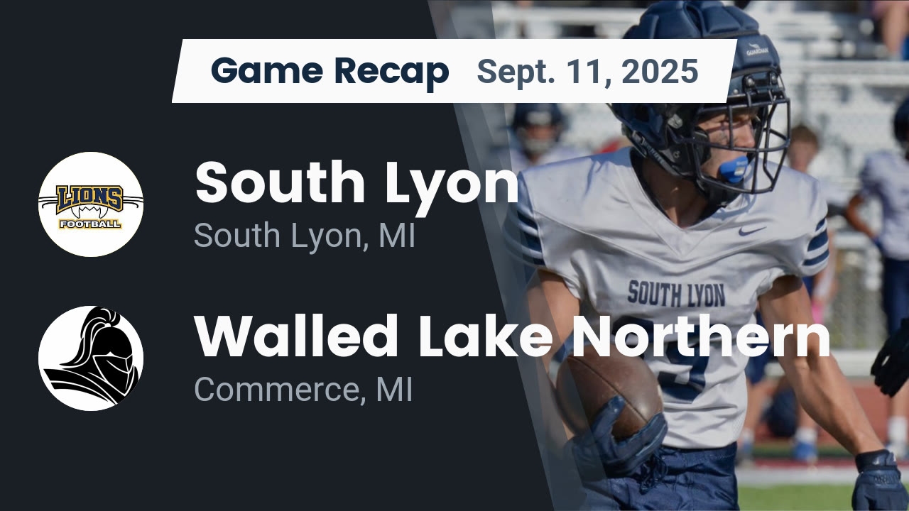 Recap: South Lyon vs. Walled Lake Northern 2025 - South Lyon High ...