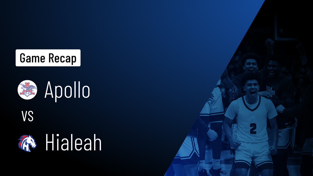 Apollo vs Hialeah • Game Recap • Dec 27, 2025 - Apollo highlights - Hudl