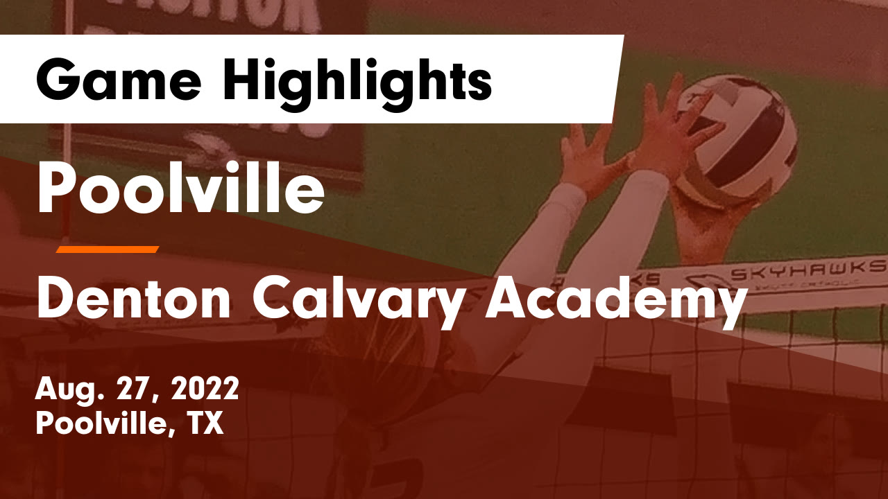 Poolville vs Denton Calvary Academy Game Highlights - Aug. 27, 2022 ...