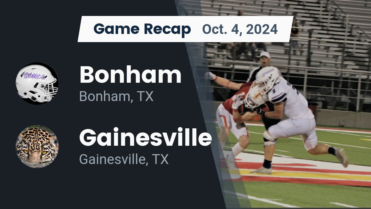 Recap: Bonham vs. Gainesville 2024 - Bonham High School highlights - Hudl