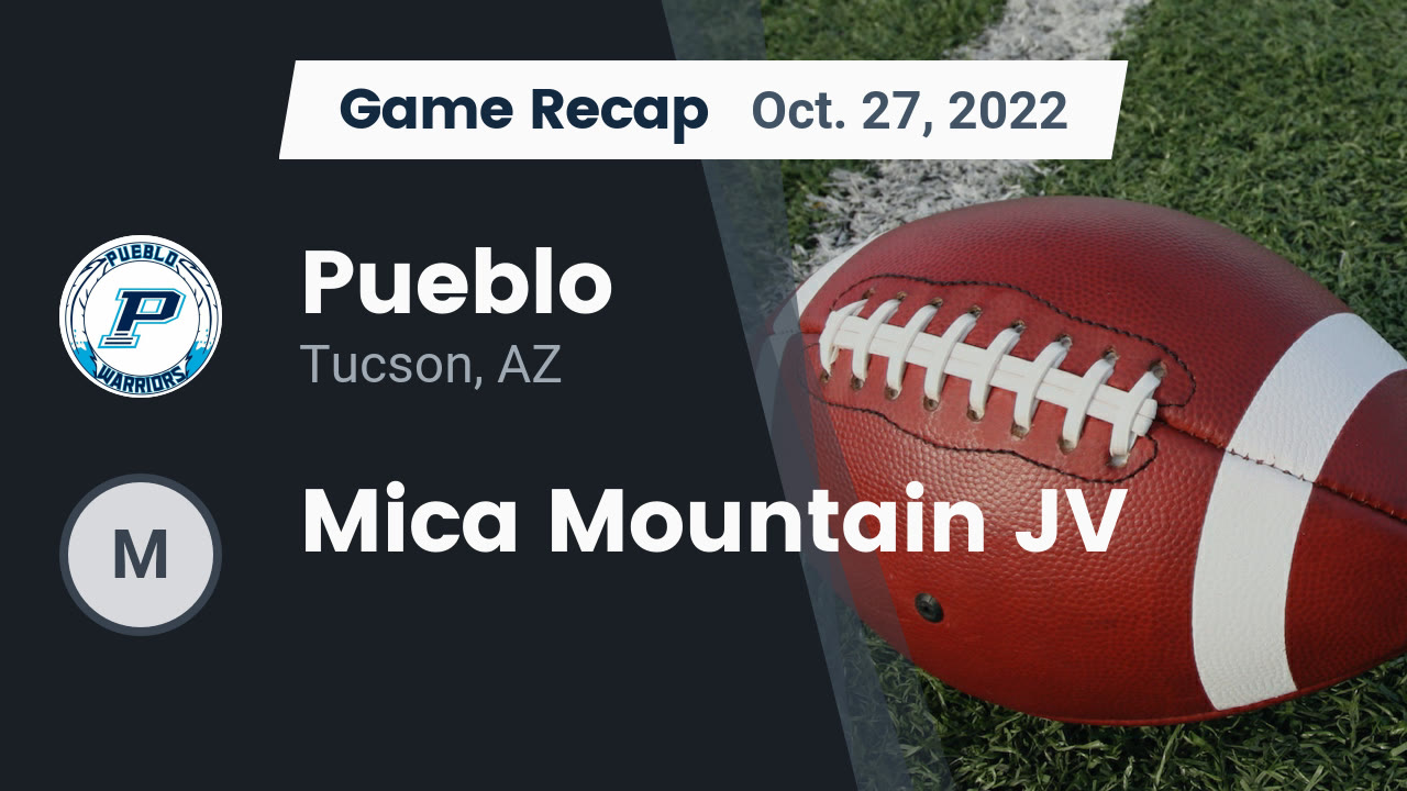 Recap: Pueblo vs. Mica Mountain JV 2022 - Pueblo highlights - Hudl