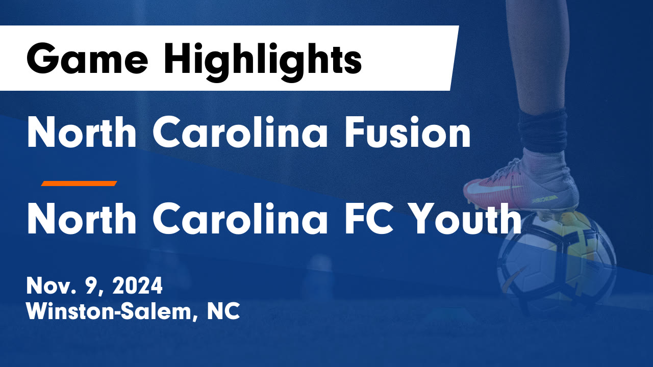 North Carolina Fusion vs North Carolina FC Youth Game Highlights - Nov ...