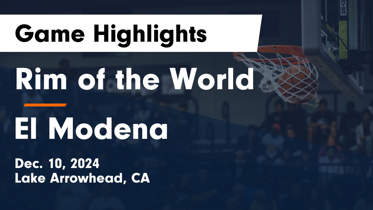 Rim of the World vs El Modena Game Highlights - Dec. 10, 2024 - Rim of ...