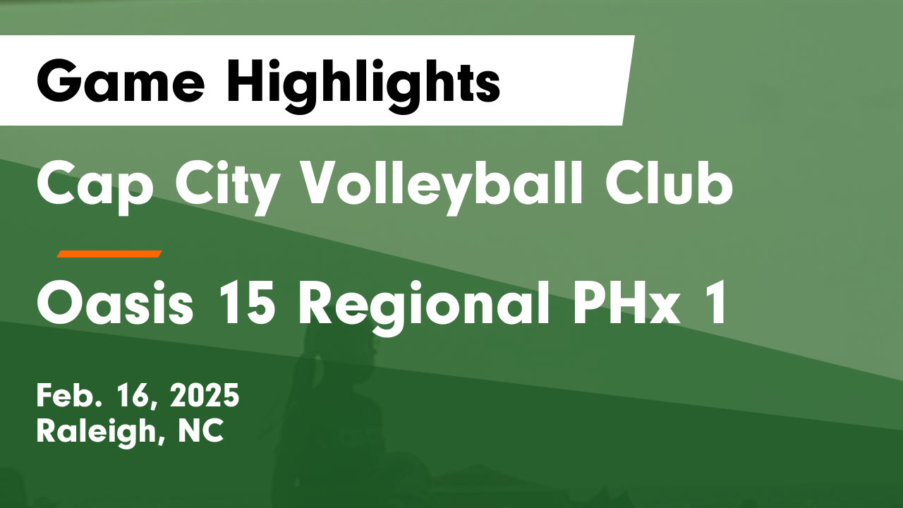 Cap City Volleyball Club vs Oasis 15 Regional PHx 1 Game Highlights ...