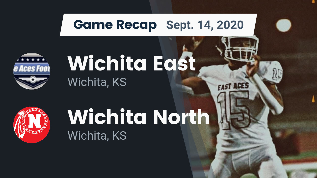 Recap: Wichita East vs. Wichita North 2020 - Wichita East High ...