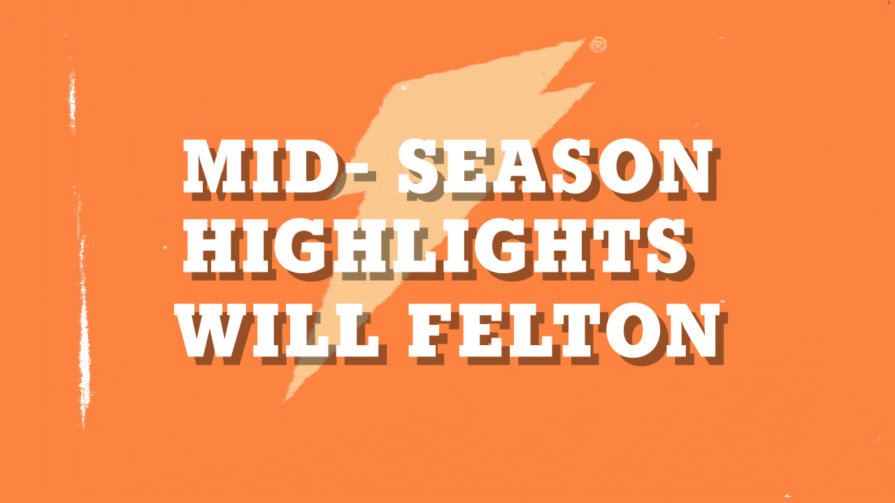 Mid- Season Highlights - Will Felton highlights - Hudl