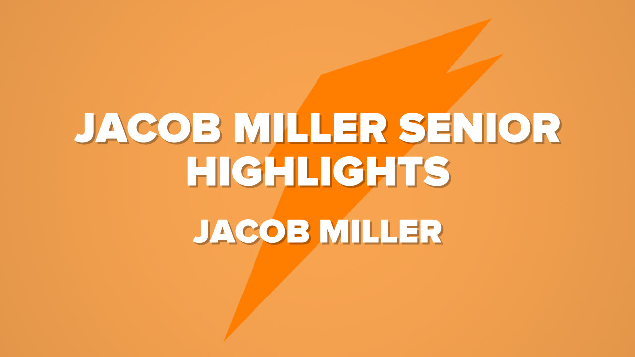 Jacob Miller Senior Highlights - Jacob Miller highlights - Hudl