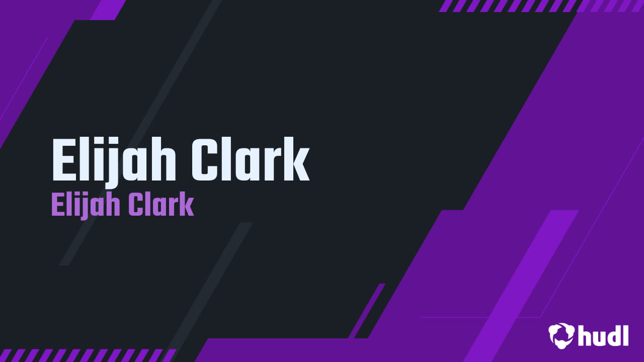 Elijah Clark - Elijah Clark highlights - Hudl