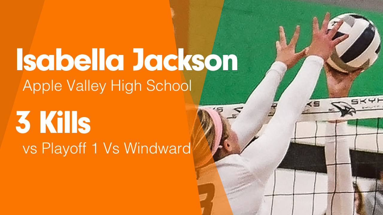 3 Kills vs Playoff 1 Vs Windward - Isabella Jackson highlights - Hudl
