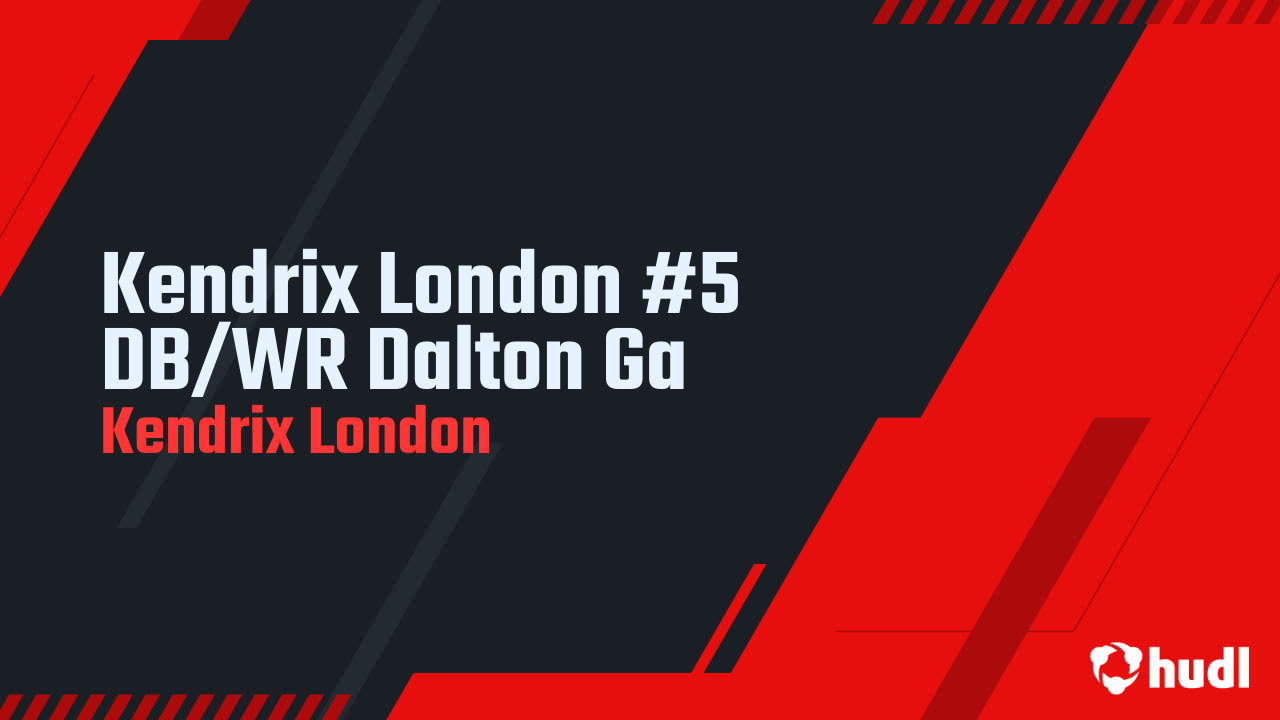 Kendrix London #5 DB/WR Dalton Ga - Kendrix London highlights - Hudl