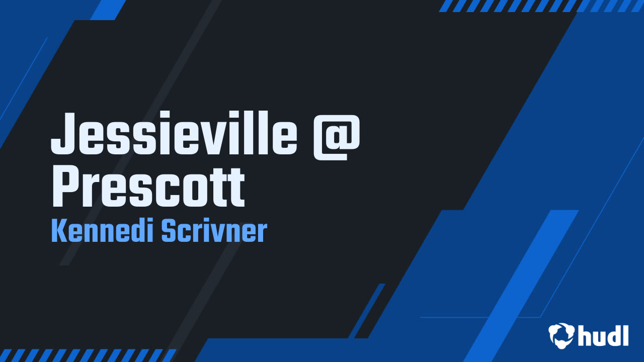 Jessieville @ Prescott - Kennedi Scrivner highlights - Hudl
