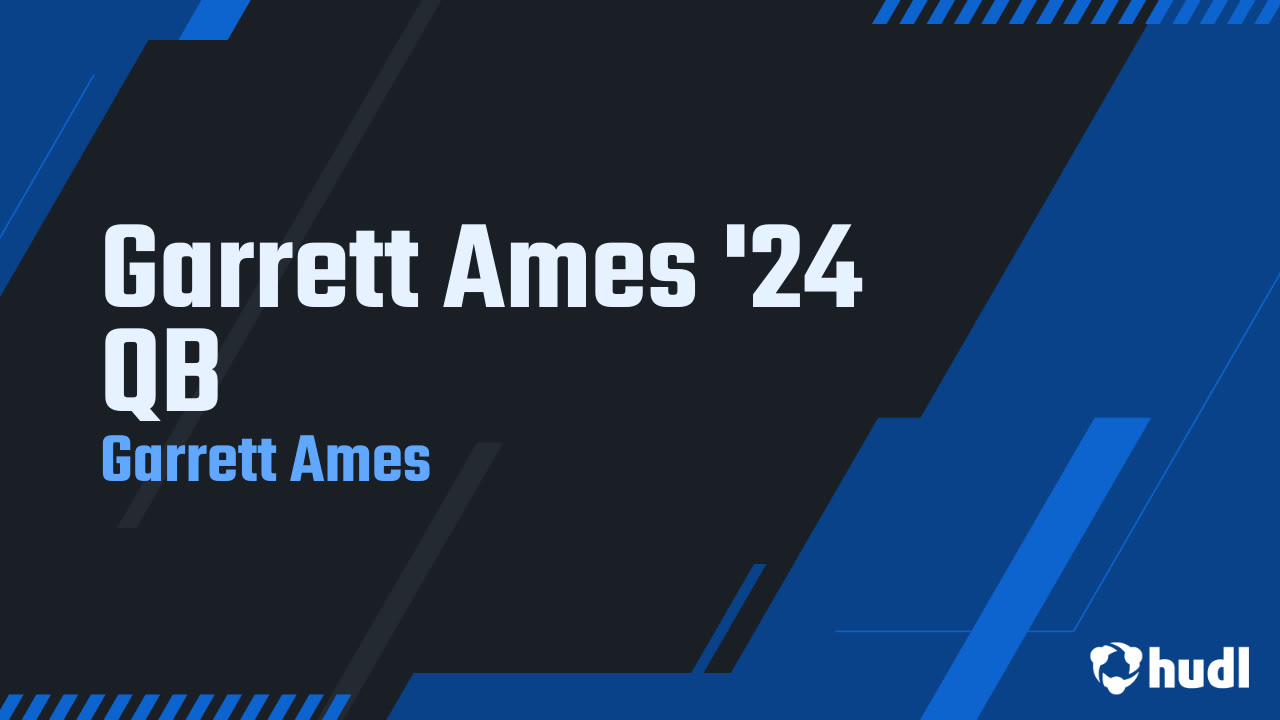 Garrett Ames '24 QB - Garrett Ames highlights - Hudl