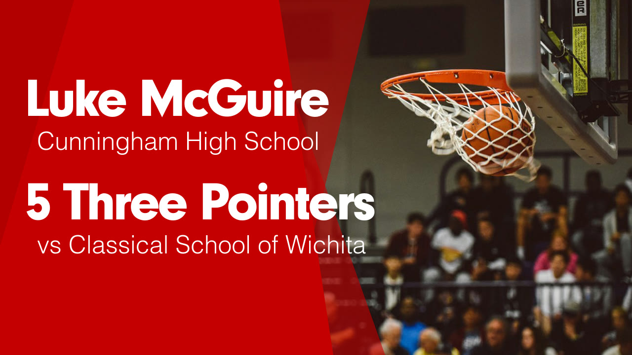 5 Three Pointers vs Classical School of Wichita - Luke McGuire highlights - Hudl