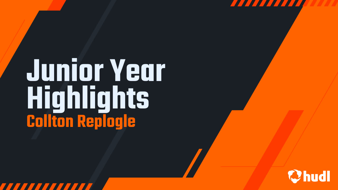 Junior Year Highlights - Collton Replogle highlights - Hudl