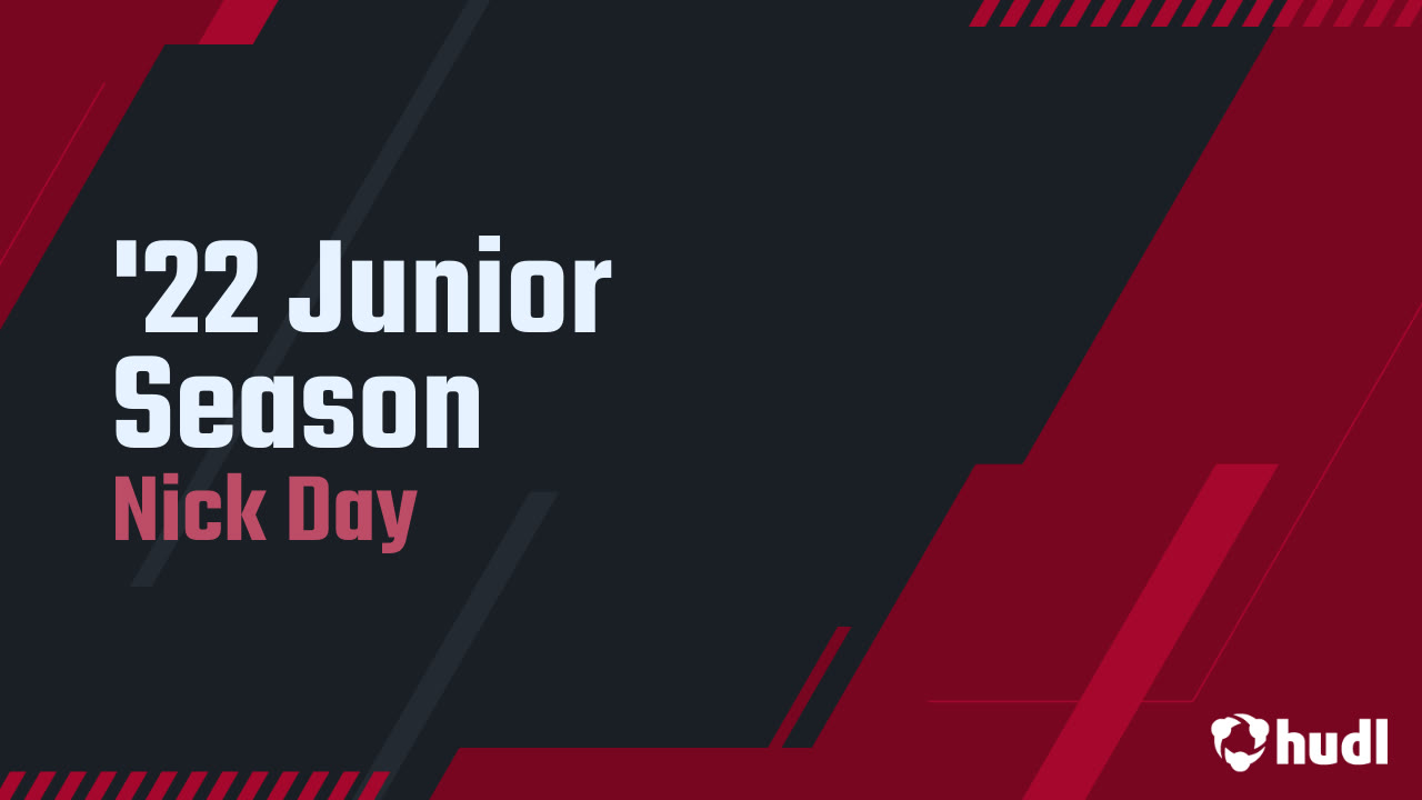 '22 Junior Season - Nick Day highlights - Hudl