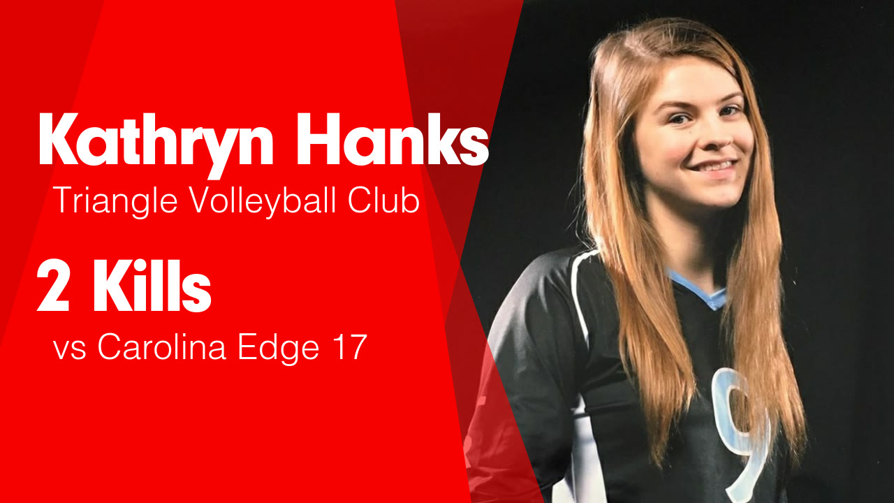 2 Kills vs Carolina Edge 17 - Kathryn Hanks highlights - Hudl