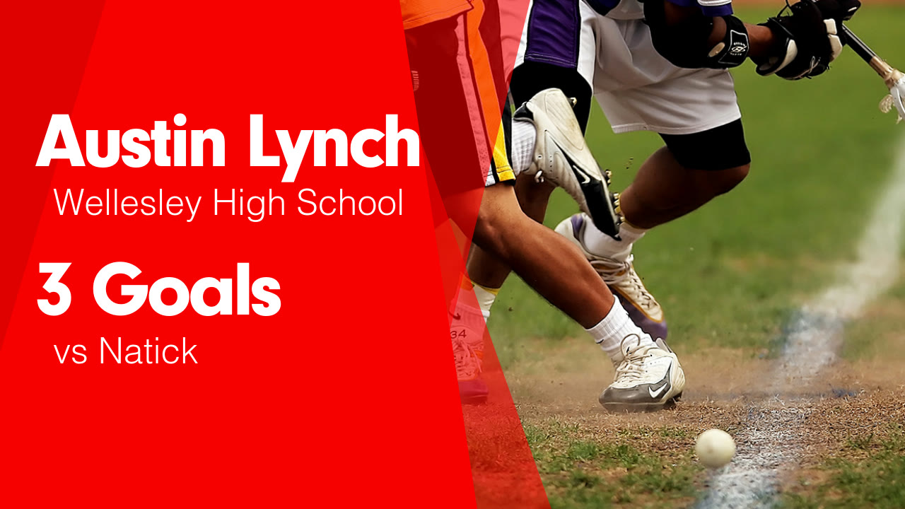 3 Goals vs Natick - Austin Lynch highlights - Hudl