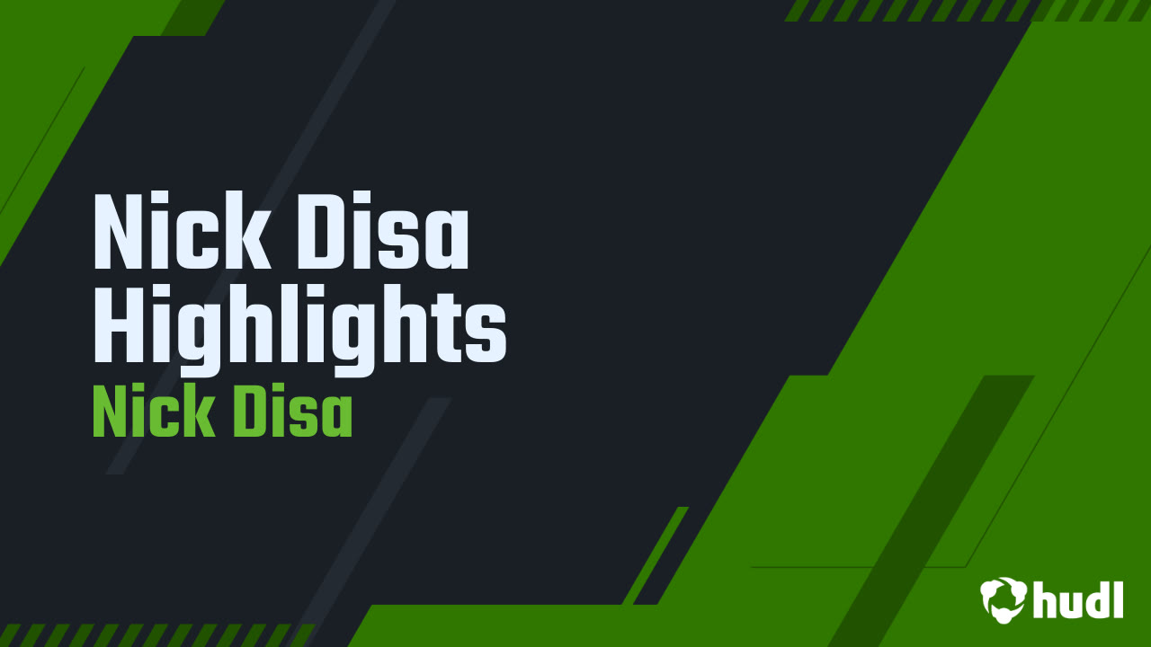 Nick Disa Highlights - Nick Disa highlights - Hudl