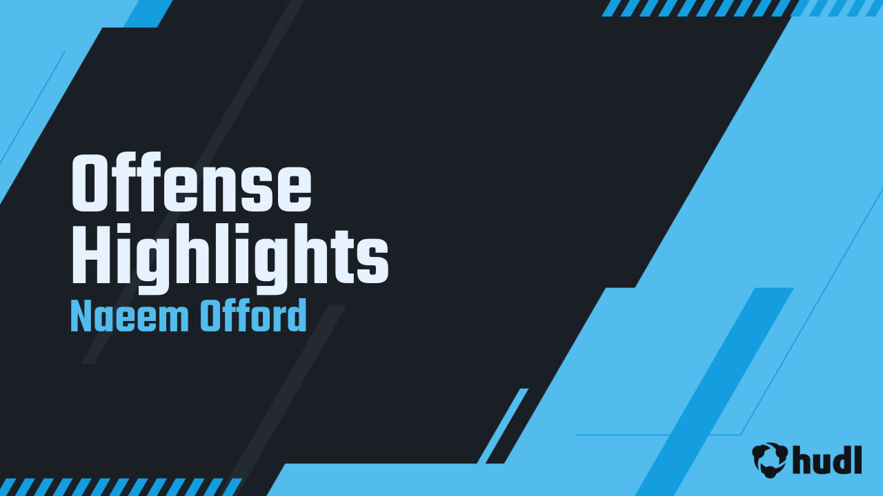 Offense Highlights - Naeem Offord highlights - Hudl