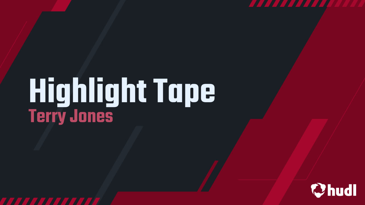 Highlight Tape - Terry Jones highlights - Hudl