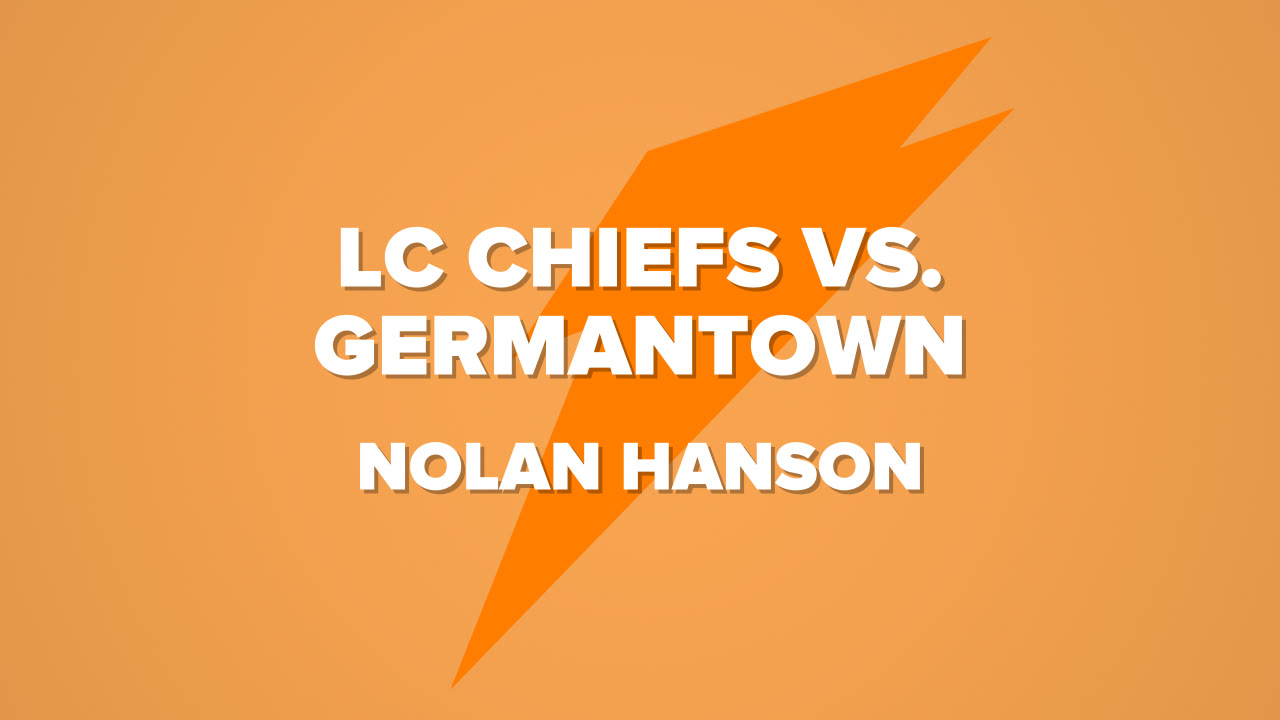 LC Chiefs vs. Germantown - Nolan Hanson highlights - Hudl