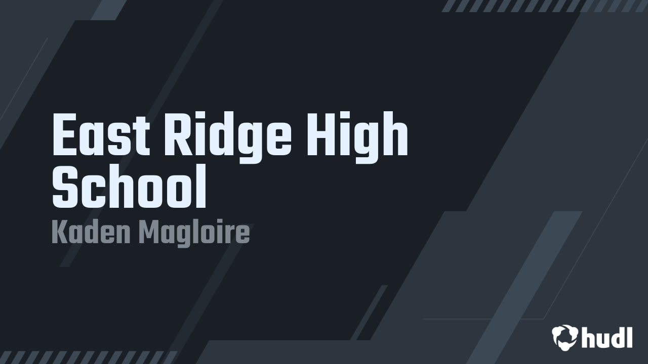 East Ridge High School - Kaden Magloire highlights - Hudl