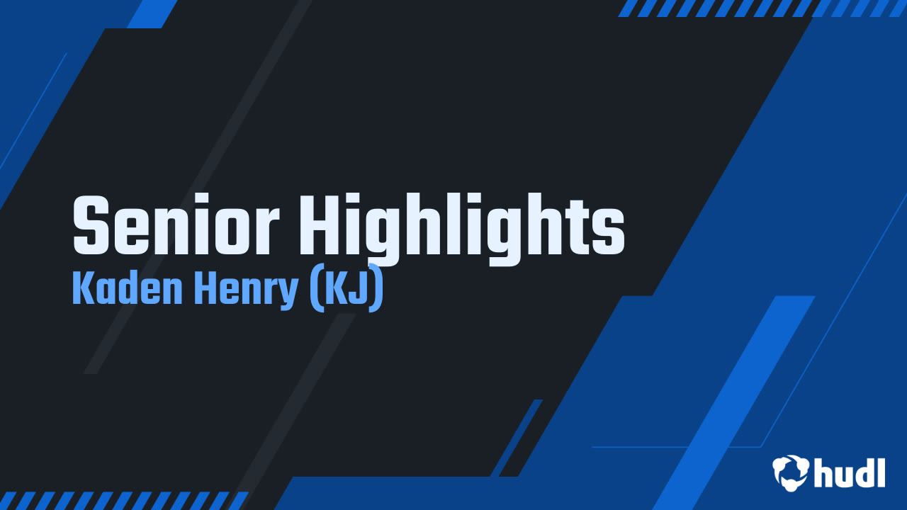 Senior Highlights - Kaden Henry (KJ) highlights - Hudl