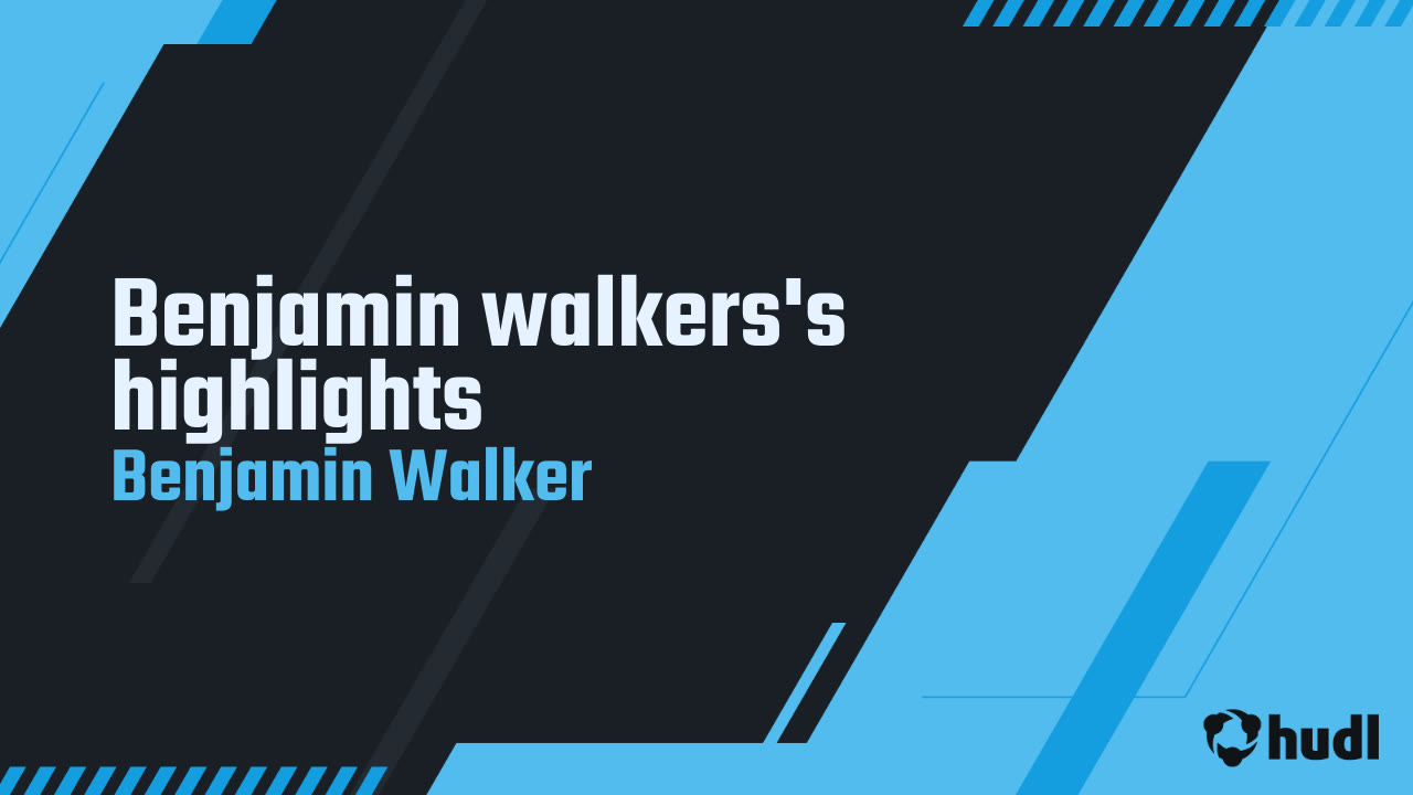 Benjamin walkers's highlights - Benjamin Walker highlights - Hudl