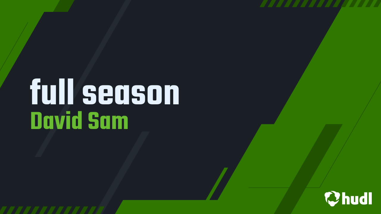 full season - David Sam highlights - Hudl