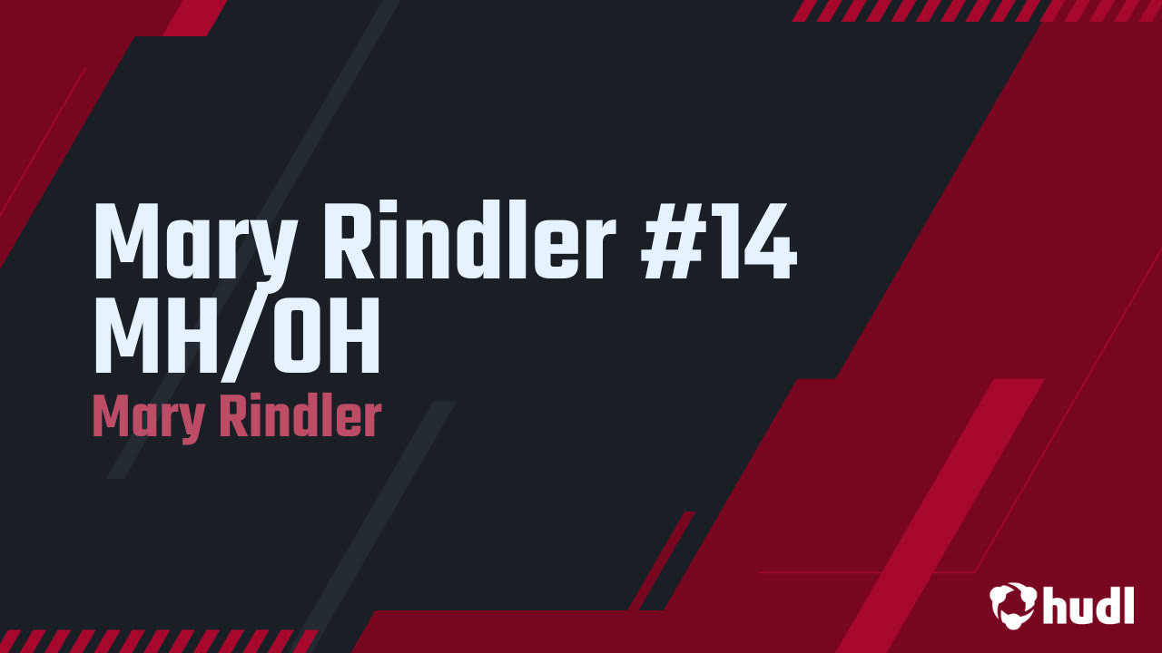 Mary Rindler #14 MH/OH - Mary Rindler highlights - Hudl