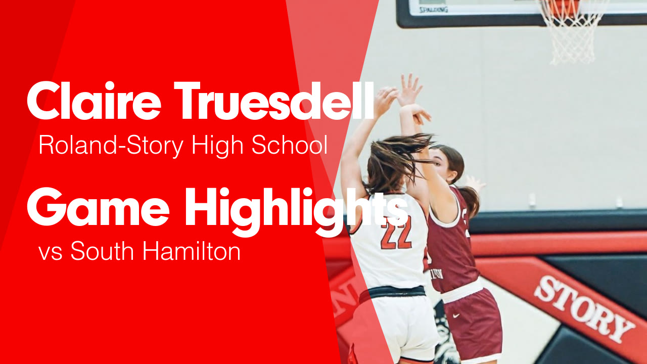 Game Highlights vs South Hamilton - Claire Truesdell highlights - Hudl