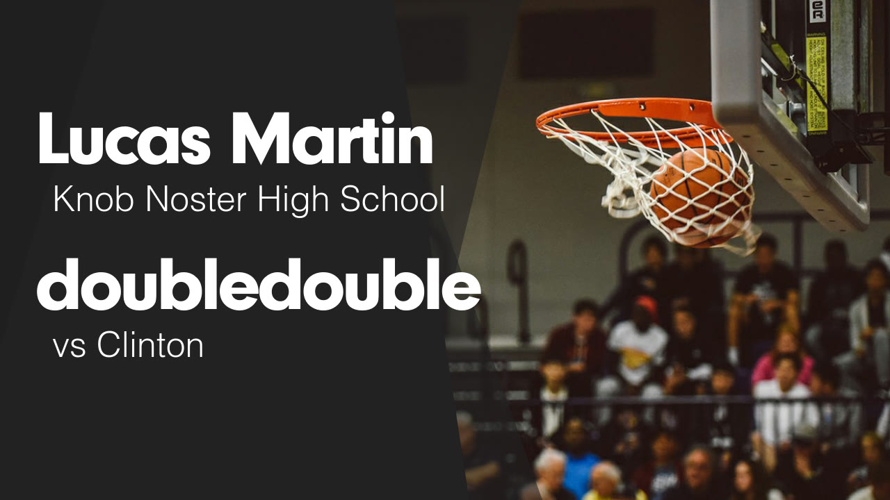 Double Double vs Clinton - Lucas Martin highlights - Hudl