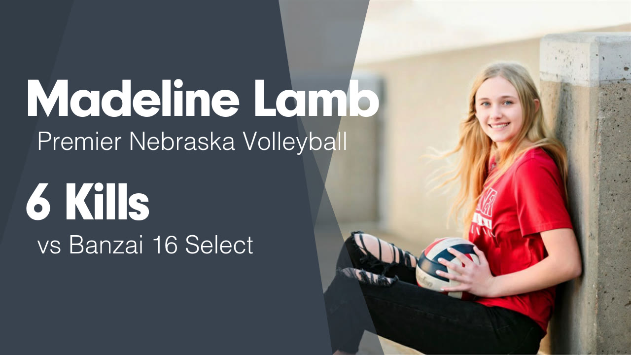 6 Kills vs Banzai 16 Select - Madeline Lamb highlights - Hudl