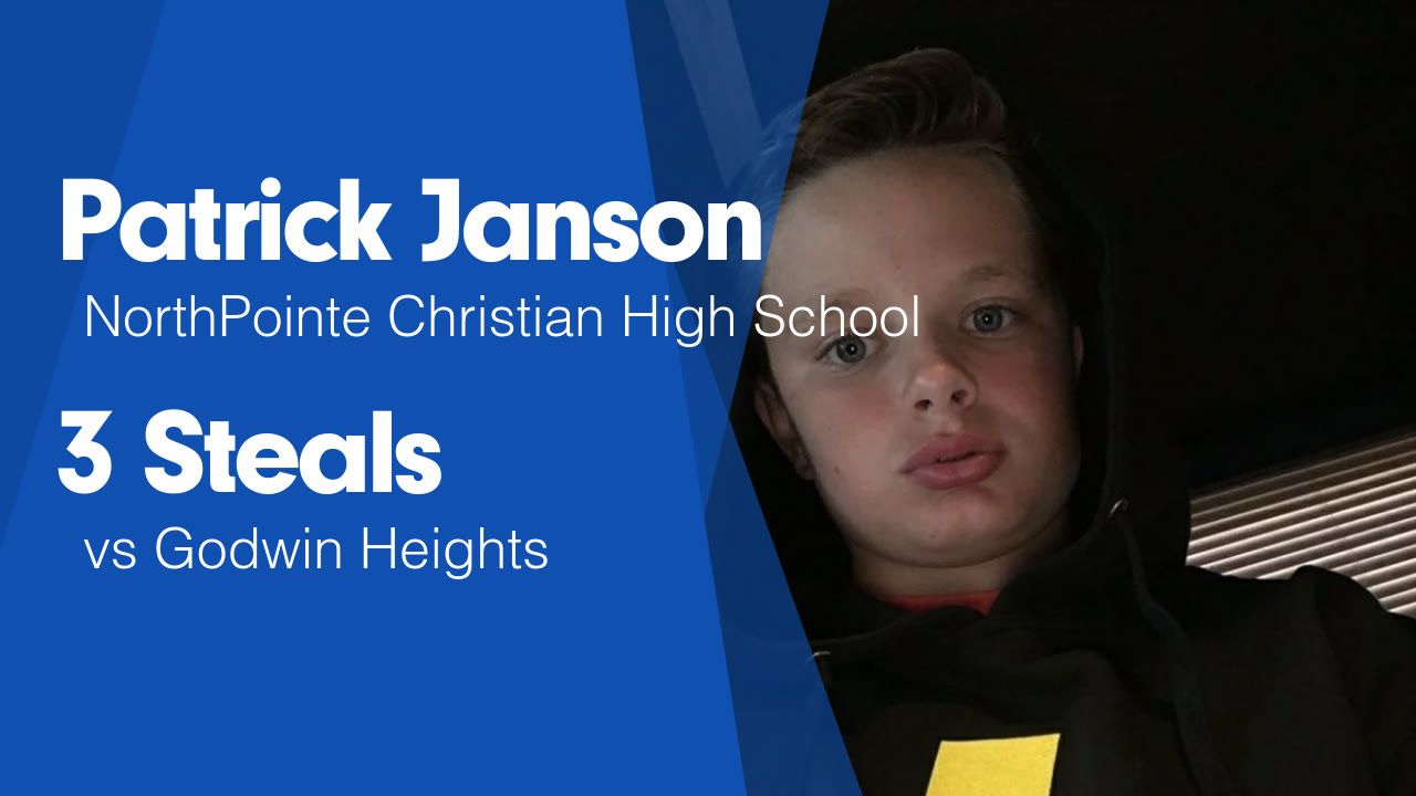 3 Steals vs Godwin Heights - Patrick Janson highlights - Hudl