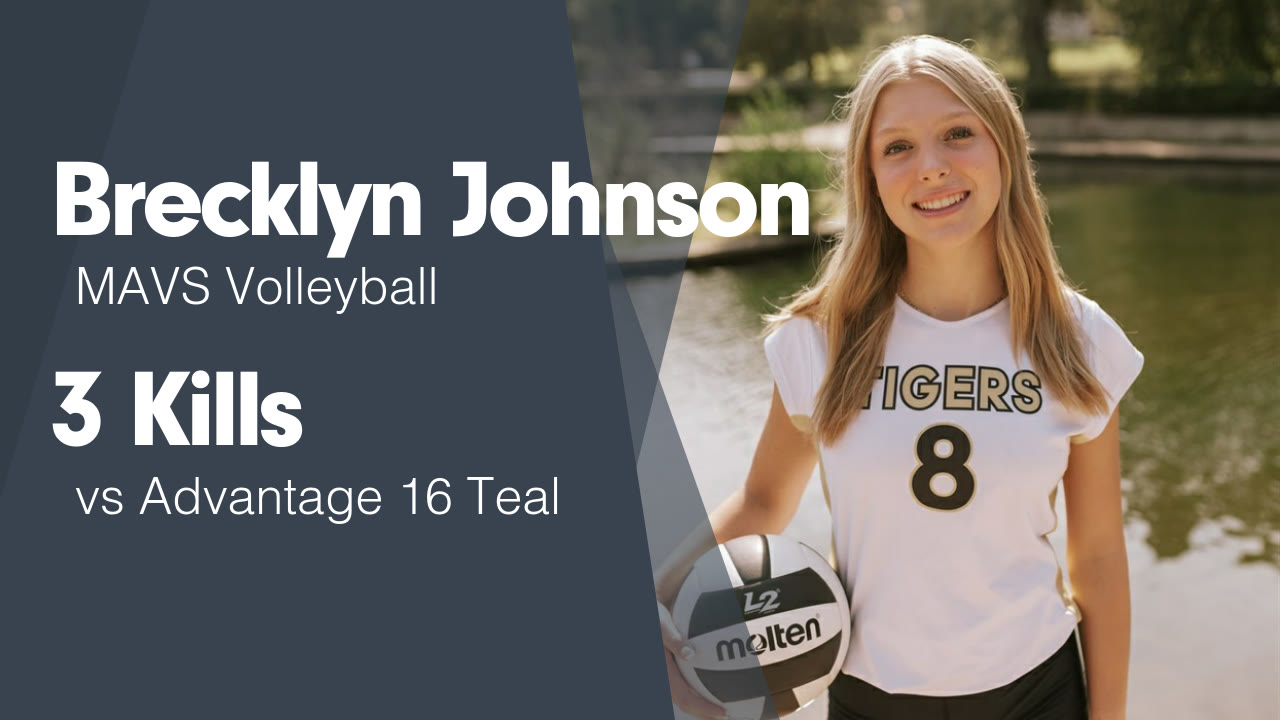 3 Kills vs Advantage 16 Teal - Brecklyn Johnson highlights - Hudl