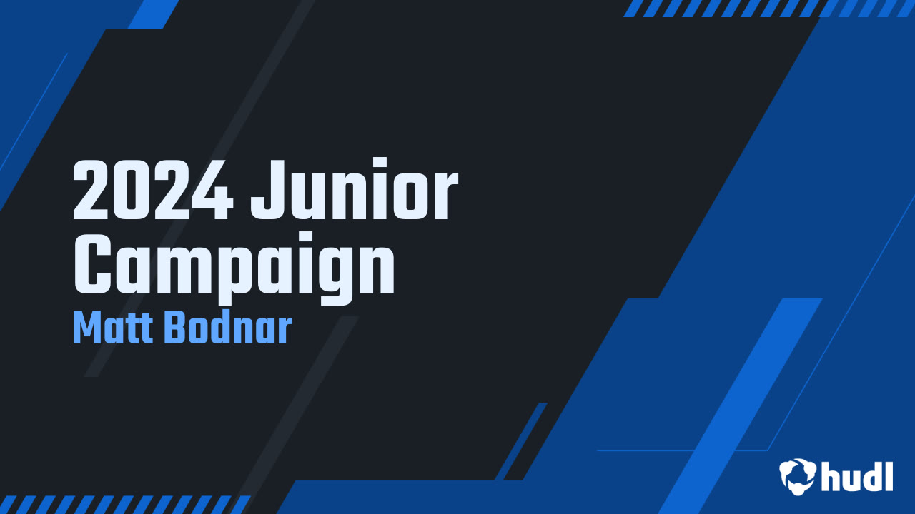 2024 Junior Campaign - Matt Bodnar highlights - Hudl