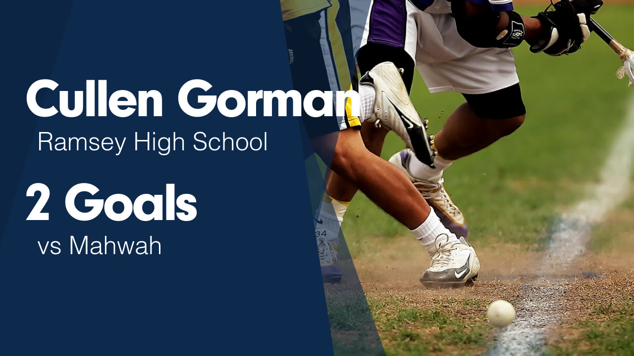 2 Goals vs Mahwah - Cullen Gorman highlights - Hudl