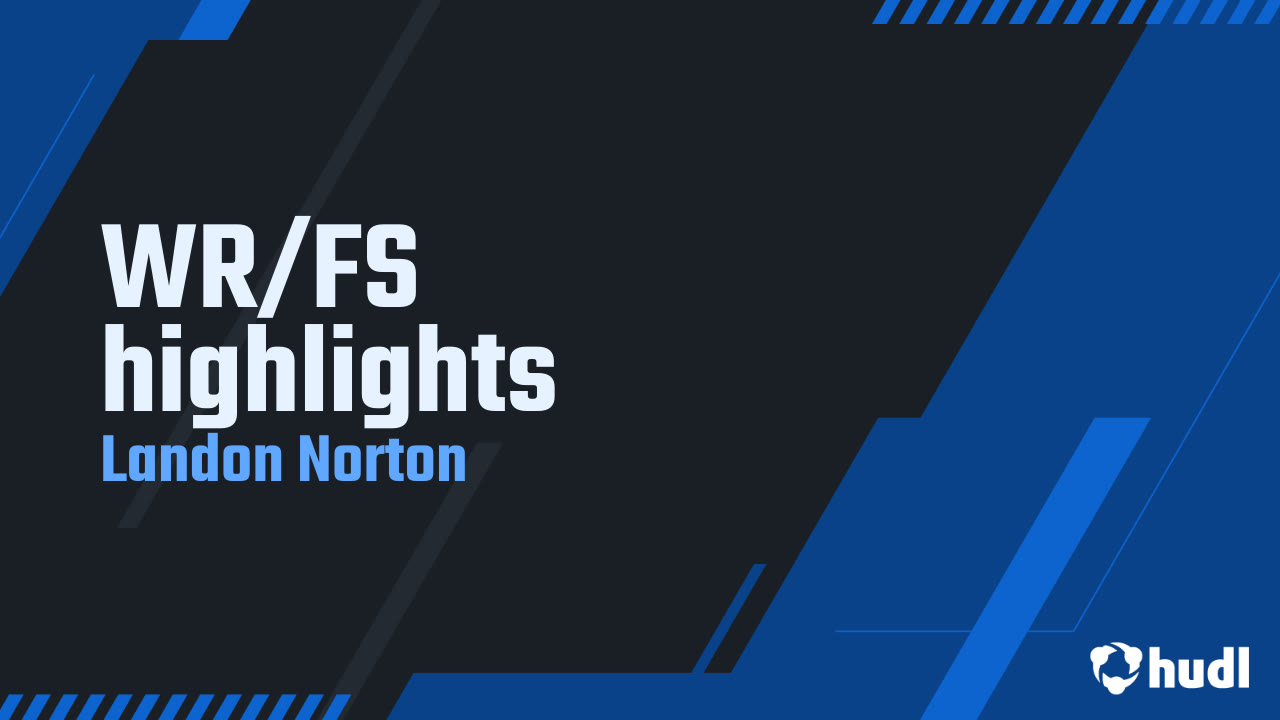 WR/FS highlights - Landon Norton highlights - Hudl
