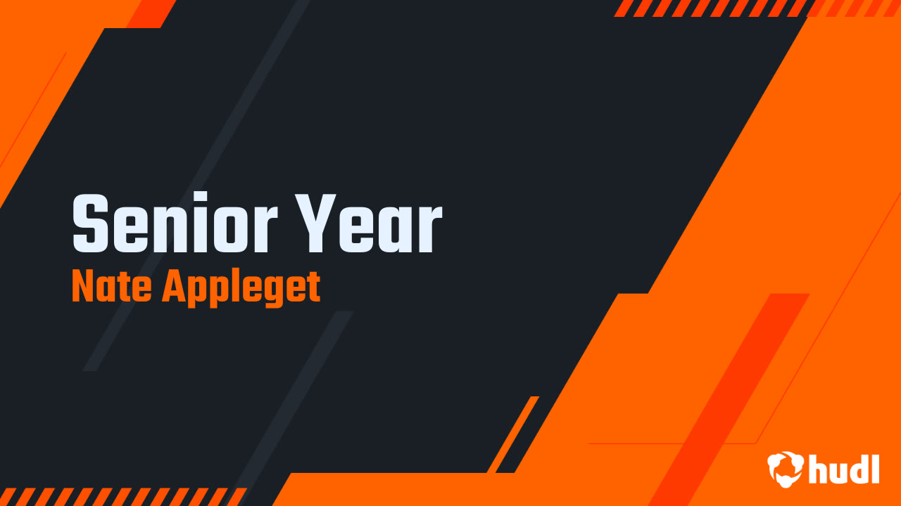 Senior Year - Nate Appleget highlights - Hudl