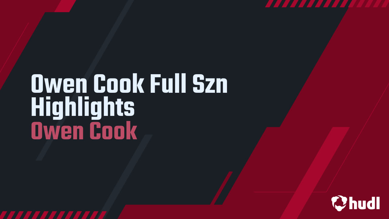 Owen Cook Full Szn Highlights - Owen Cook highlights - Hudl